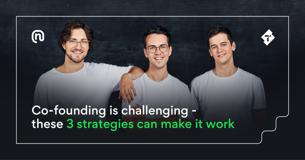 The benefits of a co-founder setup and how to get it right - Tesonet